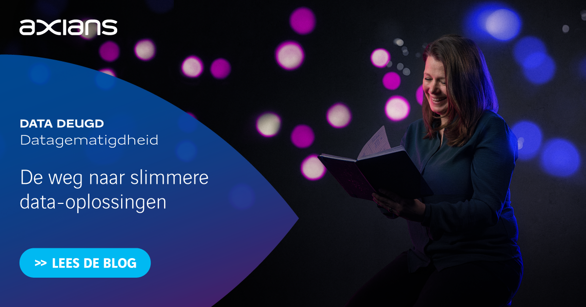 Datagematigdheid: De weg naar slimmere data-oplossingen | Axians